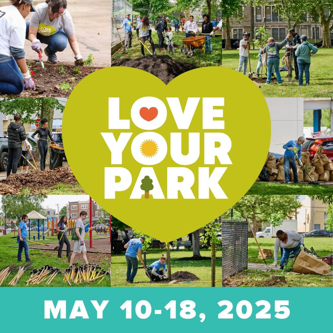 Love Your Park Week – Fairmount Park Conservancy